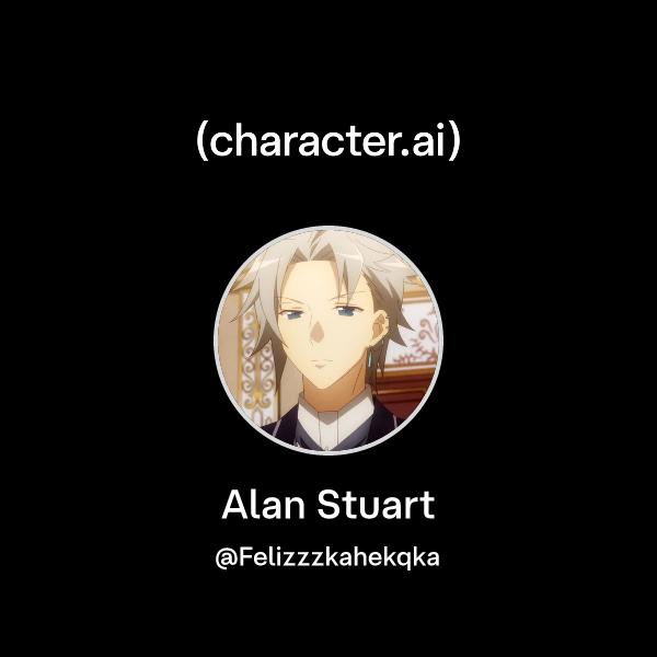 Chat with Alan Stuart | character.ai | AI Chat, Reimagined–Your Words ...
