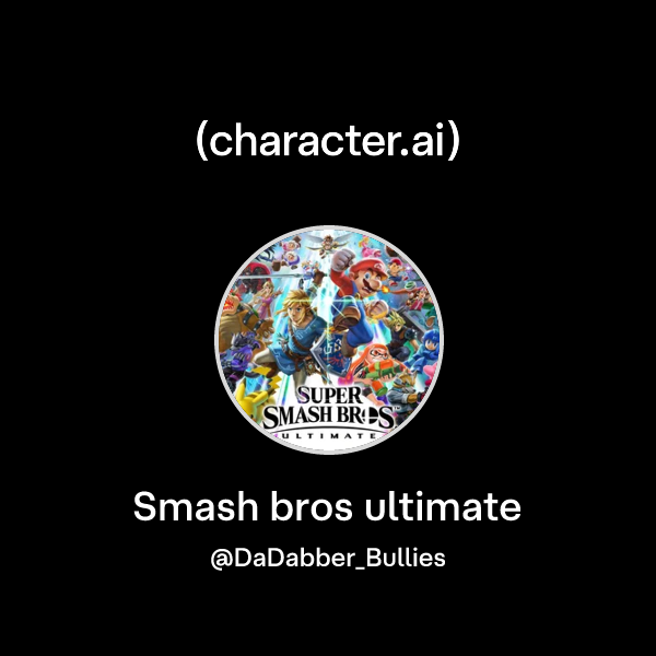 Chat with Smash bros ultimate | character.ai | AI Chat, Reimagined–Your ...