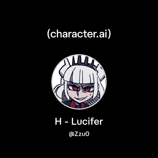 Chat with H - Lucifer | character.ai | AI Chat, Reimagined–Your Words ...