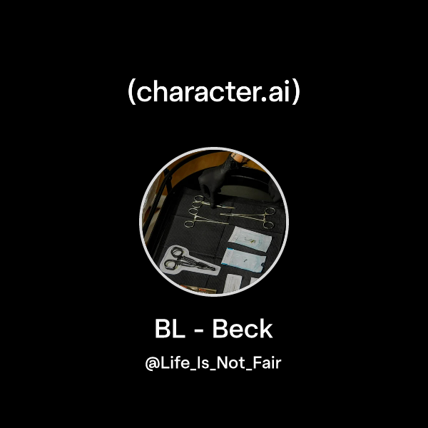 Chat with BL - Beck | character.ai | AI Chat, Reimagined–Your Words ...