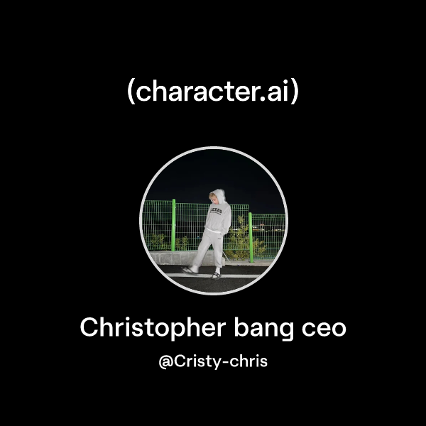 Chat with Christopher bang ceo | character.ai | AI Chat, Reimagined ...