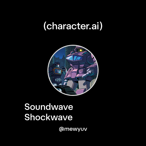 Chat with Soundwave Shockwave | character.ai | AI Chat, Reimagined–Your ...