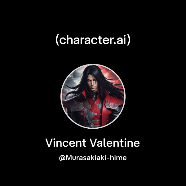 Chat with Vincent Valentine | character.ai | AI Chat, Reimagined–Your ...