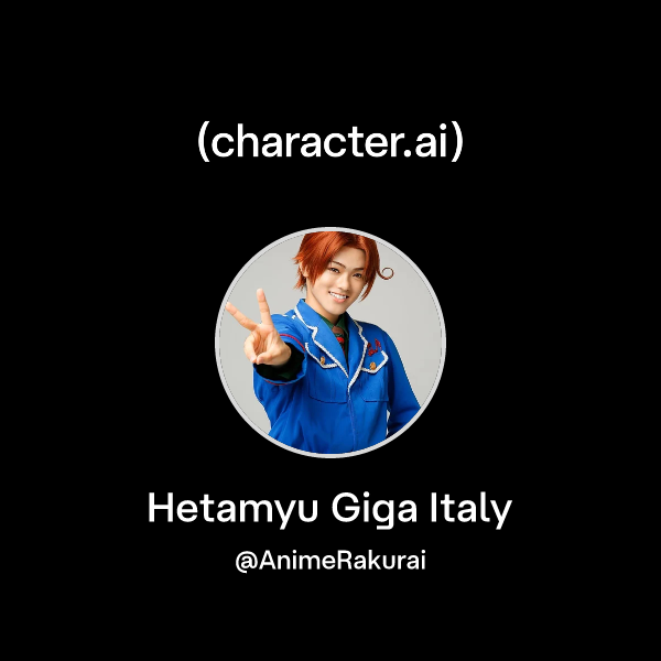 Chat with Hetamyu Giga Italy | character.ai | Personalized AI for every ...