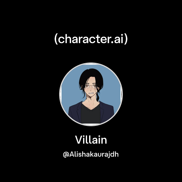 Chat with Villain | character.ai | Personalized AI for every moment of your day
