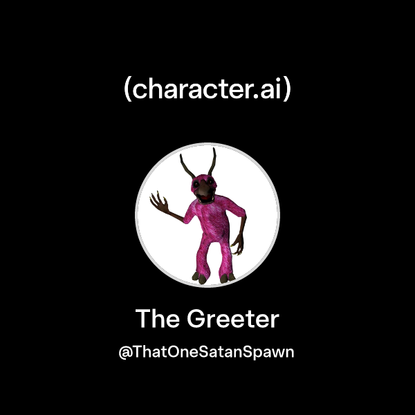 Chat with The Greeter | character.ai | Personalized AI for every moment ...