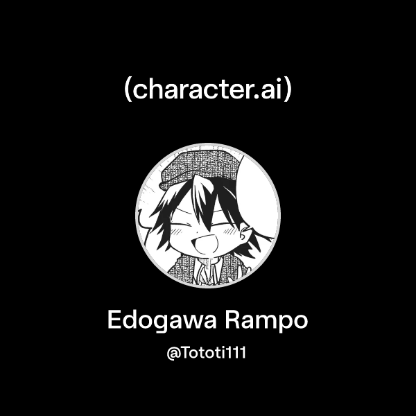 Chat with Edogawa Rampo | character.ai | AI Chat, Reimagined–Your Words ...