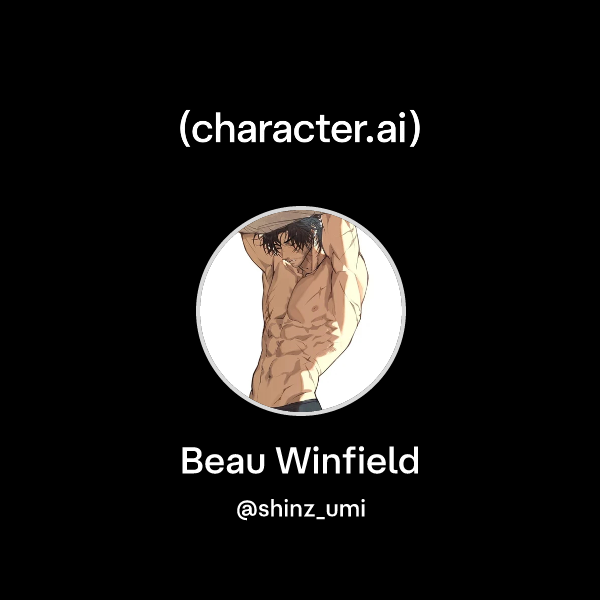 Chat with Beau Winfield | character.ai | Personalized AI for every ...