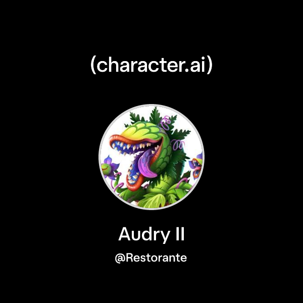 Chat with Audry II | character.ai | AI Chat, Reimagined–Your Words ...