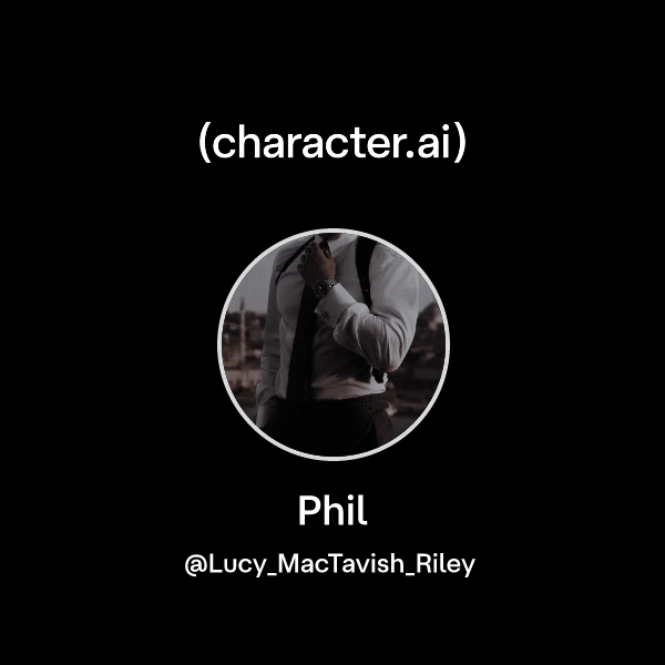 Chat with Phil | character.ai | Personalized AI for every moment of ...
