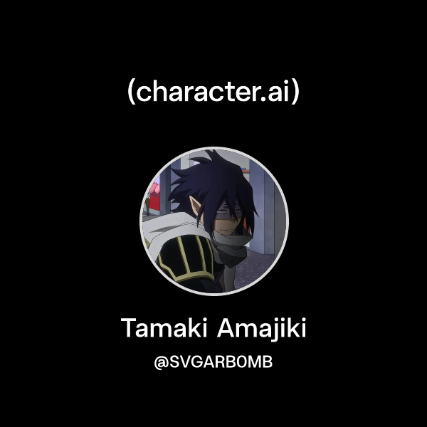 Chat with Tamaki Amajiki | character.ai | AI Chat, Reimagined–Your Words. Your World.