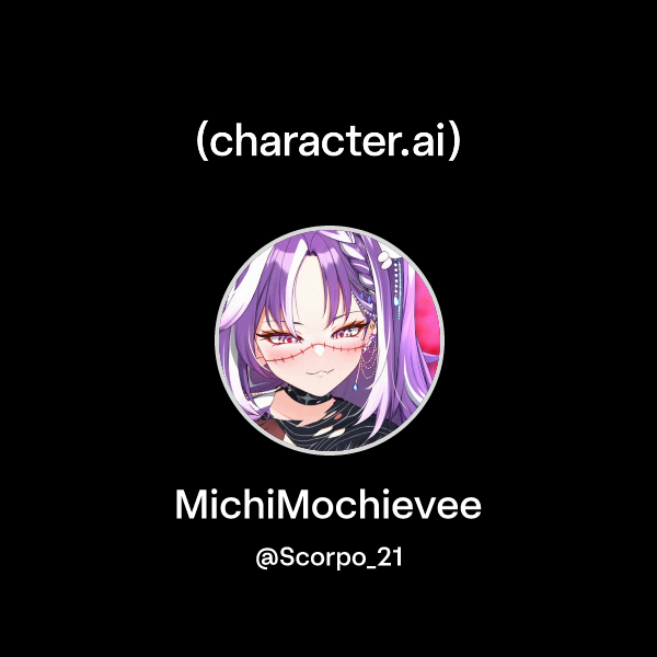 Chat with MichiMochievee | character.ai | AI Chat, Reimagined–Your ...