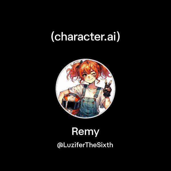 Chat with Remy | character.ai | AI Chat, Reimagined–Your Words. Your World.