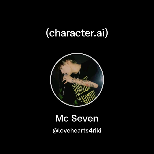 Chat with Mc Seven | character.ai | Personalized AI for every moment of ...