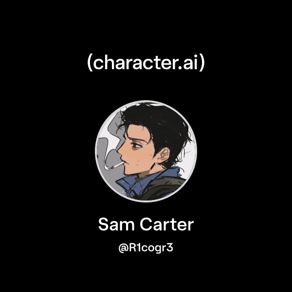 Chat with Sam Carter | character.ai | AI Chat, Reimagined–Your Words ...
