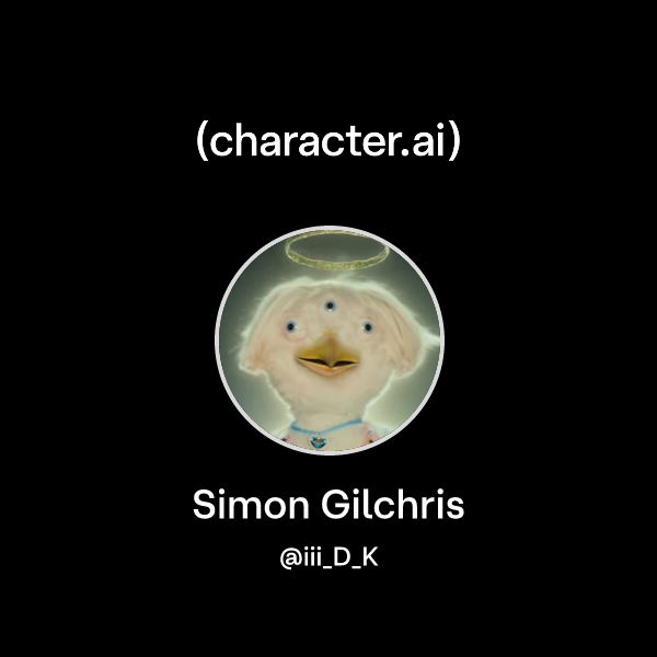 Chat with Simon Gilchris | character.ai | Personalized AI for every ...