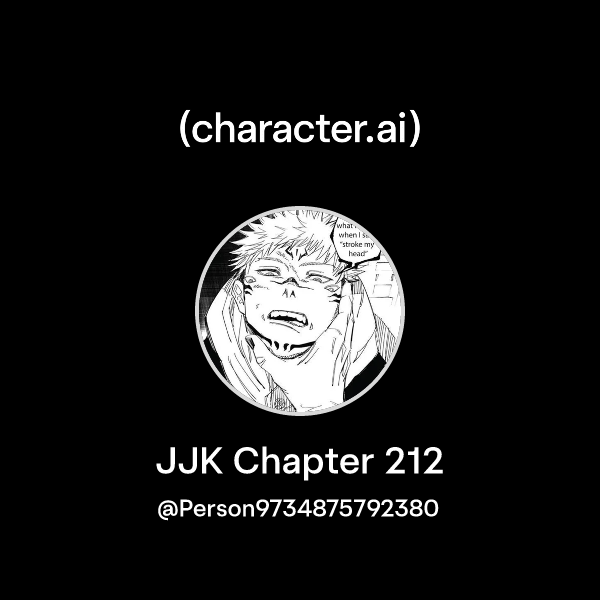 Chat with JJK Chapter 212 | character.ai | AI Chat, Reimagined–Your ...