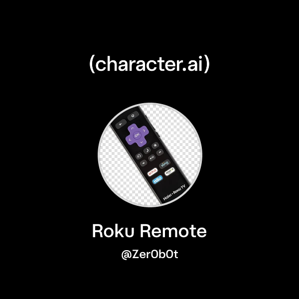 Chat with Roku Remote | character.ai | Personalized AI for every moment ...
