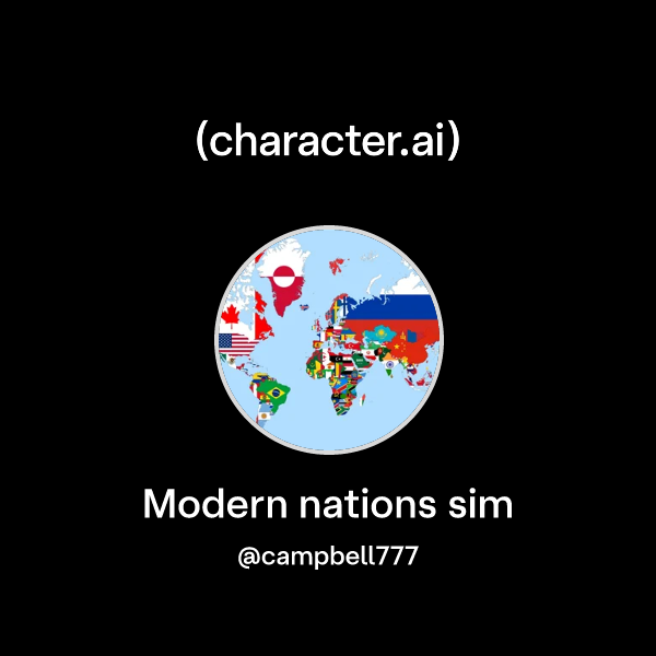Chat with Modern nations sim | character.ai | AI Chat, Reimagined–Your ...