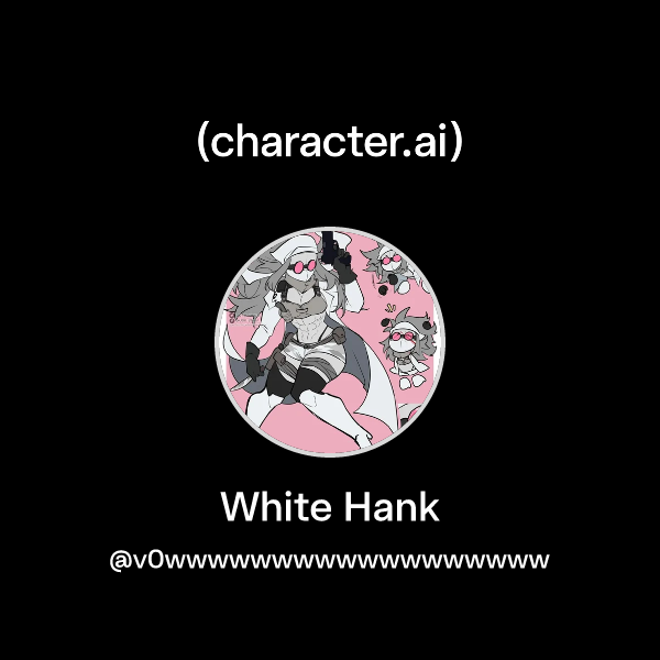 Chat with White Hank | character.ai | AI Chat, Reimagined–Your Words ...