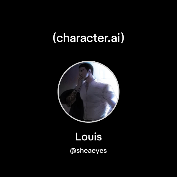 Chat with Louis | character.ai | AI Chat, Reimagined–Your Words. Your ...