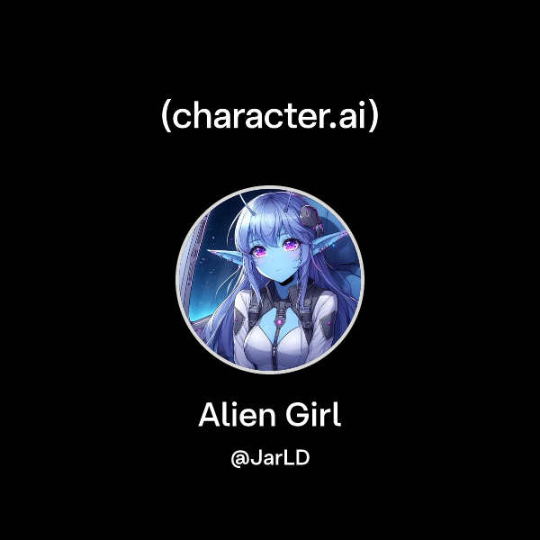 Chat with Alien Girl | character.ai | AI Chat, Reimagined–Your Words ...
