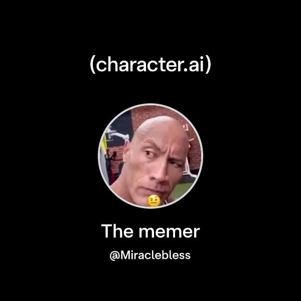 Chat with The memer | character.ai | AI Chat, Reimagined–Your Words ...