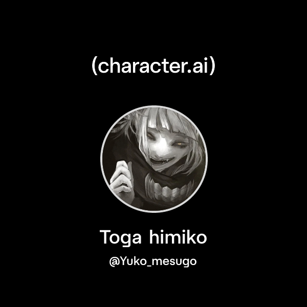 Chat with Toga himiko | character.ai | AI Chat, Reimagined–Your Words ...