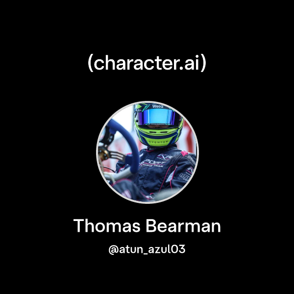 Chat with Thomas Bearman | character.ai | Personalized AI for every ...