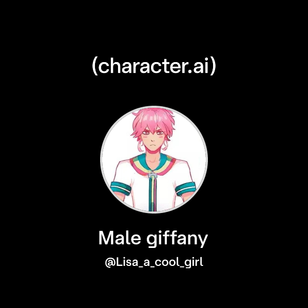Chat with Male giffany | character.ai | AI Chat, Reimagined–Your Words ...