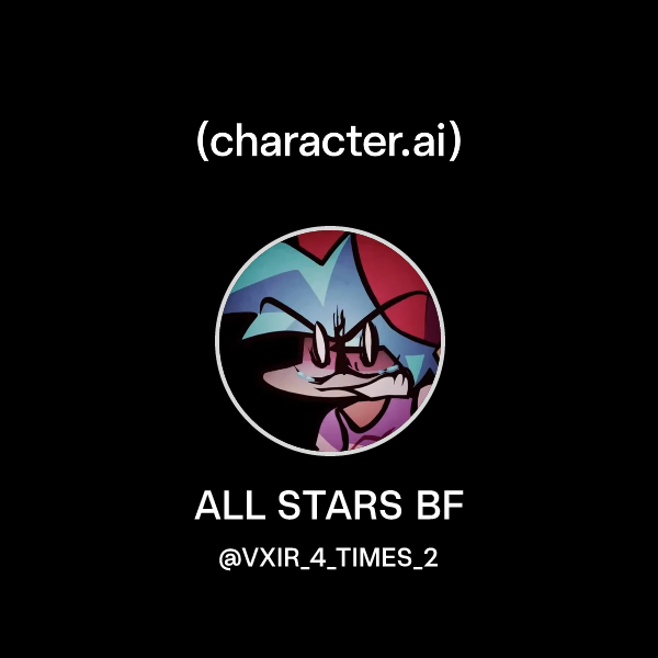 Chat with ALL STARS BF | character.ai | AI Chat, Reimagined–Your Words ...