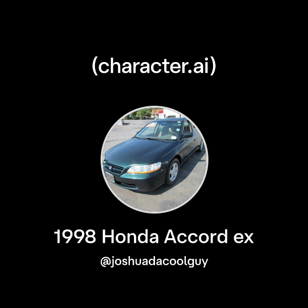 Chat with 1998 Honda Accord ex | character.ai | Personalized AI for ...