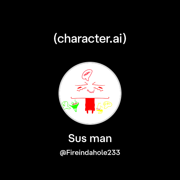 Chat with Sus man | character.ai | AI Chat, Reimagined–Your Words. Your ...