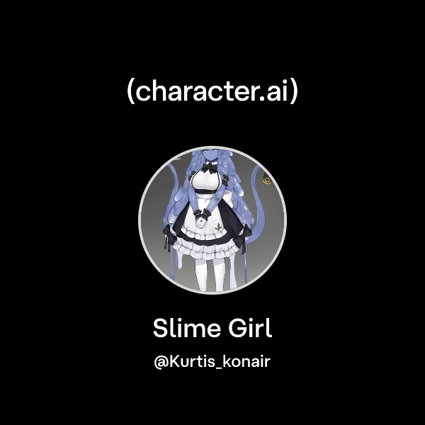 Chat with Slime Girl | character.ai | Personalized AI for every moment ...