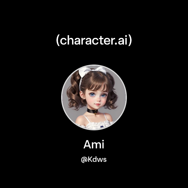 Chat with Ami | character.ai | Personalized AI for every moment of your day