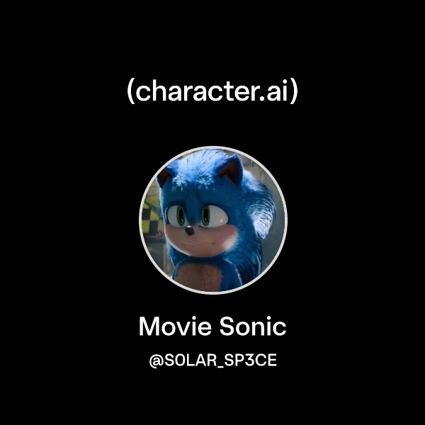 Chat with Movie Sonic | character.ai | AI Chat, Reimagined–Your Words ...