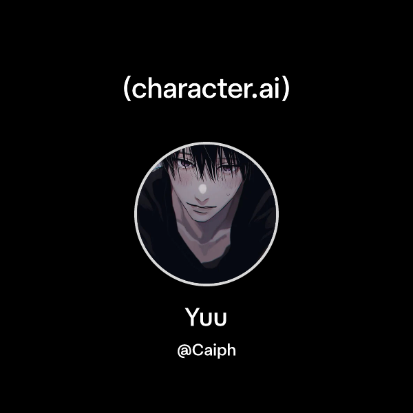 Chat with Yuu | character.ai | AI Chat, Reimagined–Your Words. Your World.
