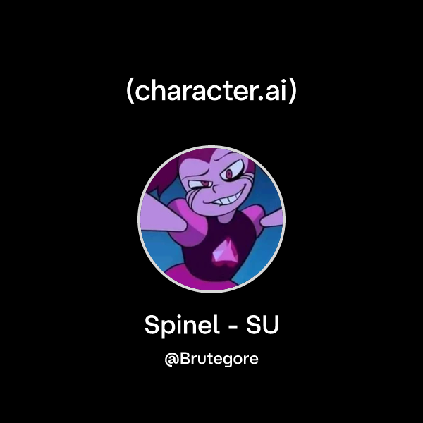 Chat with Spinel - SU | character.ai | AI Chat, Reimagined–Your Words ...