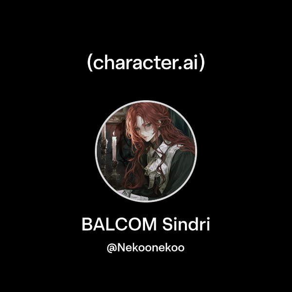 Chat with BALCOM Sindri | character.ai | AI Chat, Reimagined–Your Words. Your World.