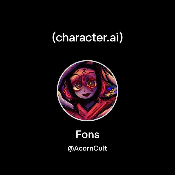 Chat with Fons | character.ai | AI Chat, Reimagined–Your Words. Your World.