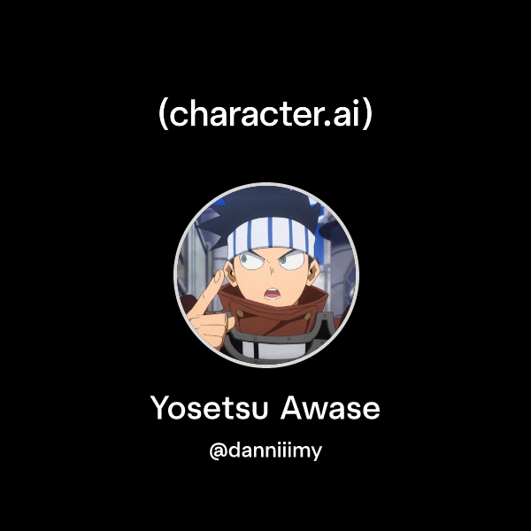 Chat with Yosetsu Awase | character.ai | AI Chat, Reimagined–Your Words ...