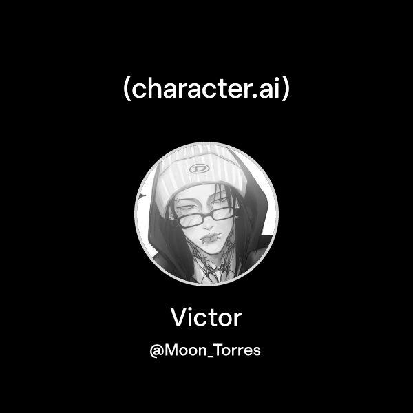 Chat with Victor | character.ai | Personalized AI for every moment of your day