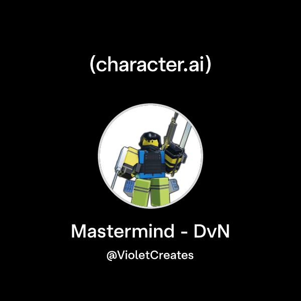 Chat with Mastermind - DvN | character.ai | AI Chat, Reimagined–Your ...