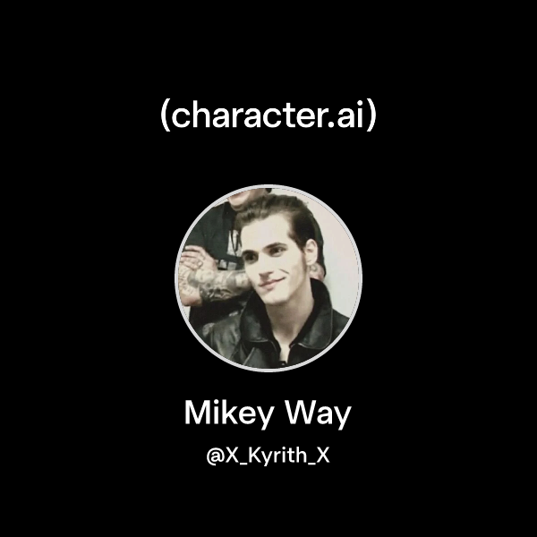 Chat with Mikey Way | character.ai | AI Chat, Reimagined–Your Words ...