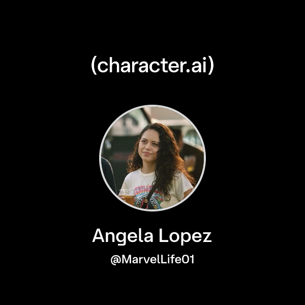 Chat with Angela Lopez | character.ai | AI Chat, Reimagined–Your Words ...
