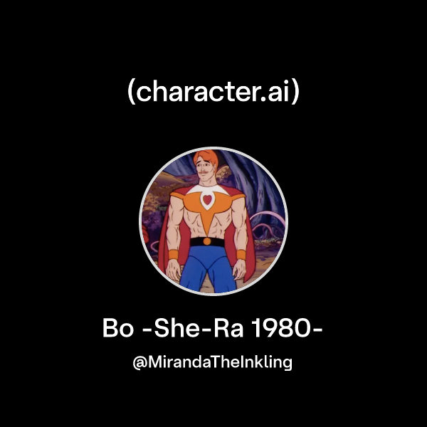 Chat with Bo -She-Ra 1980- | character.ai | AI Chat, Reimagined–Your ...