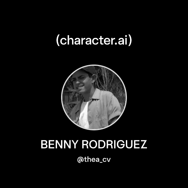 Chat with BENNY RODRIGUEZ | character.ai | AI Chat, Reimagined–Your ...