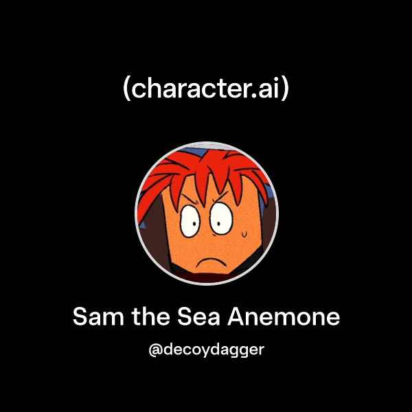 Chat with Sam the Sea Anemone | character.ai | AI Chat, Reimagined–Your ...