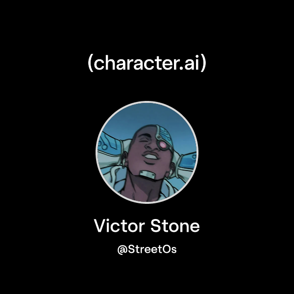 Chat with Victor Stone | character.ai | AI Chat, Reimagined–Your Words ...