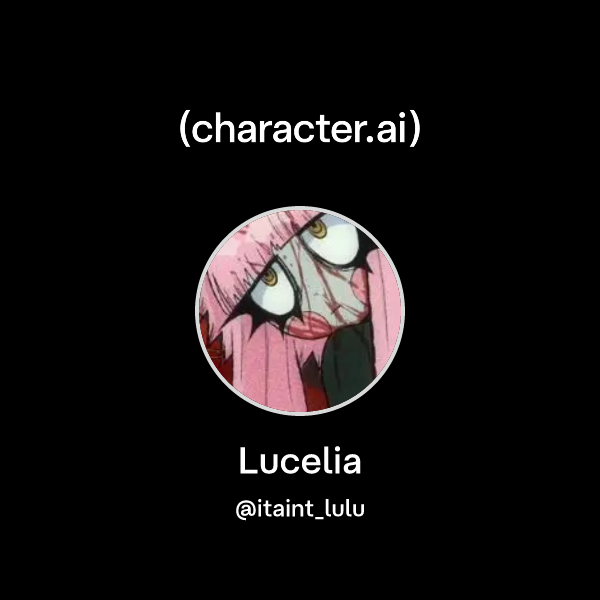 Chat with Lucelia | character.ai | AI Chat, Reimagined–Your Words. Your ...